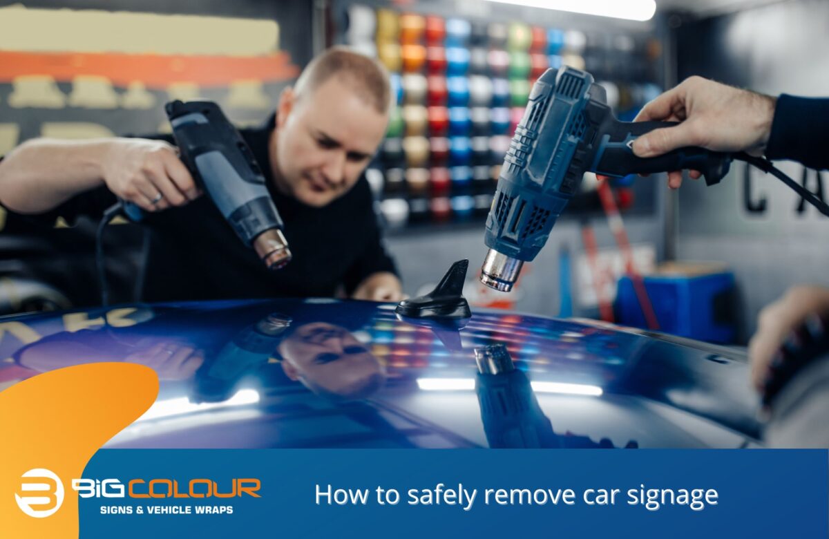 How do you remove car signage - Big Colour Visual