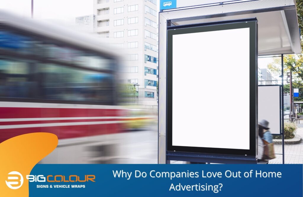 Out Of Home Advertising 101: Uncovering the Perks - Big Colour Visual